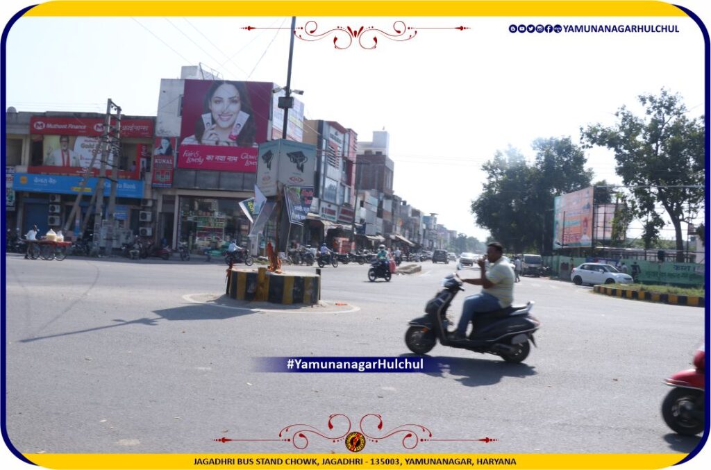 Jagadhri Bus Stand Chowk, Jagadhri | Yamunanagar Hulchul